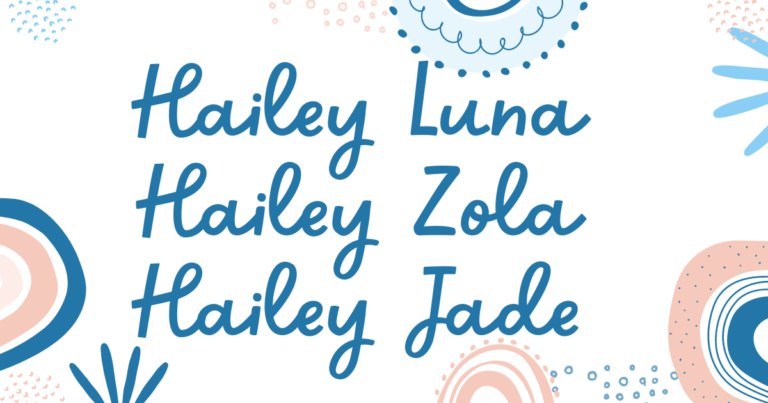 65+ Handpicked Middle Names for Hailey | Shoestring Baby