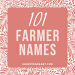 101+ Rustic Farmer-Inspired Names